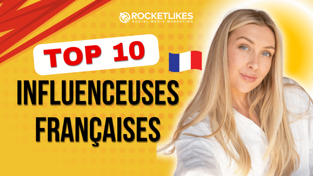 Top 10 des Influenceuses Françaises en 2025 : Qui domine